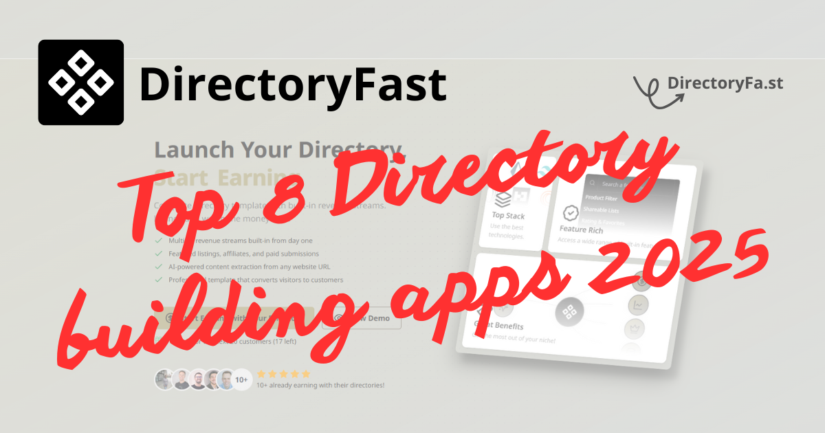 Top 8 Directory Building Apps in 2025 | DirectoryFast Blog | DirectoryFast